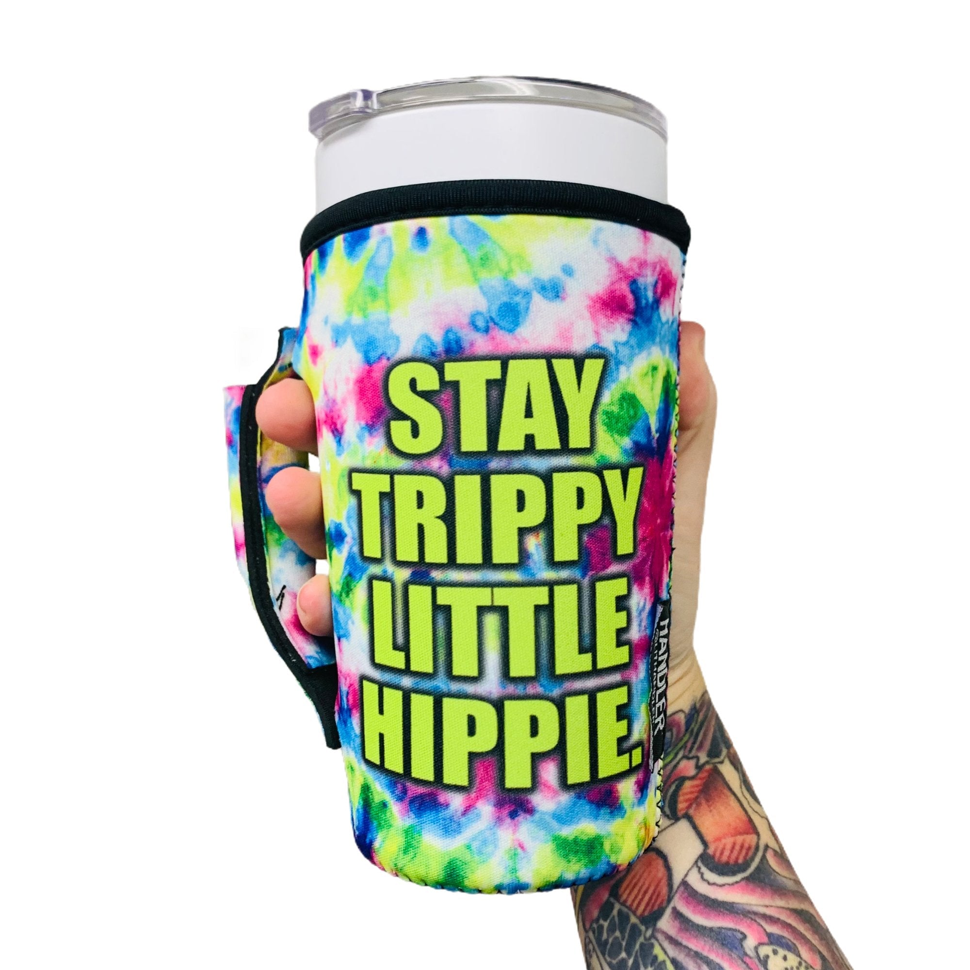 Stay Trippy Little Hippie 20oz Large Coffee / Tea / Tumbler Handler™